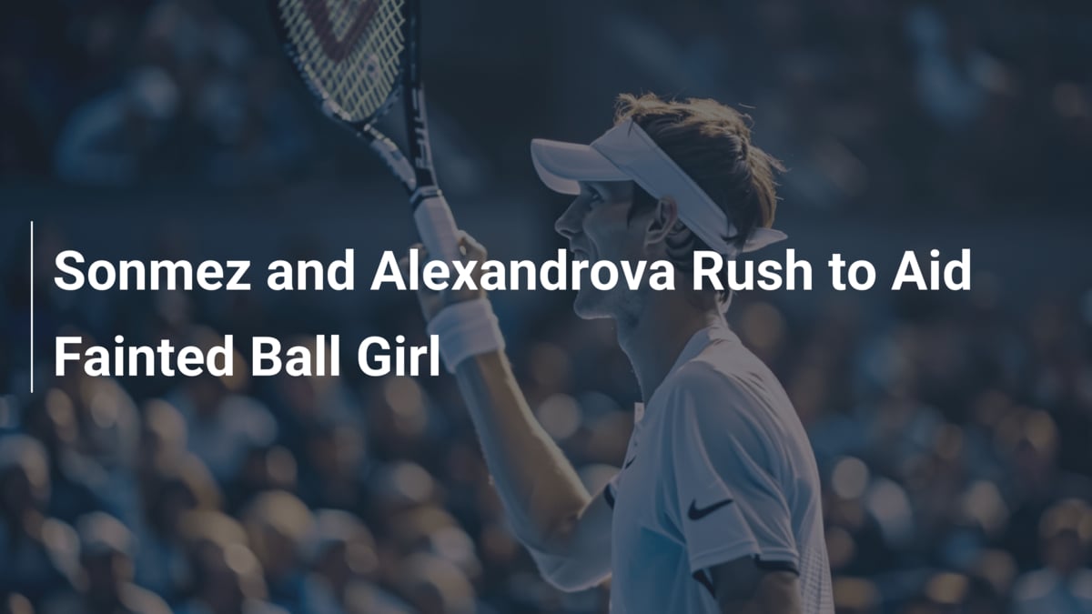 Sonmez and Alexandrova Rush to Aid Fainted Ball Girl - footboom1.com