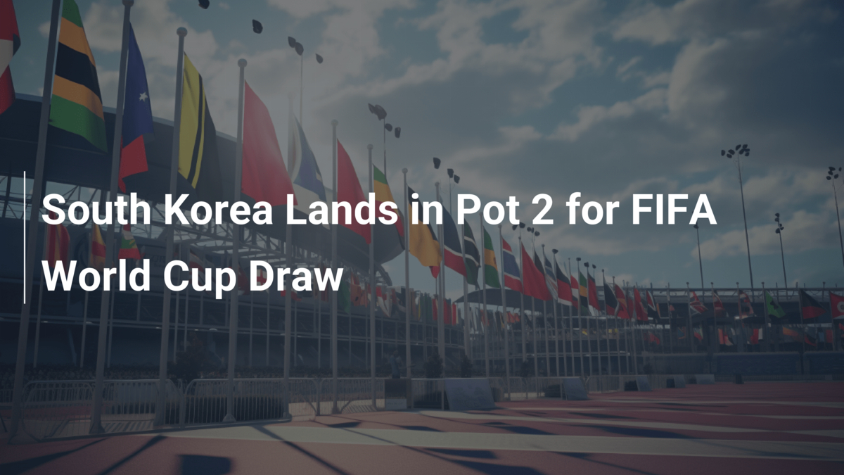 Corea del Sud nel Pot 2 per il sorteggio dei Mondiali FIFA - footboom1.com