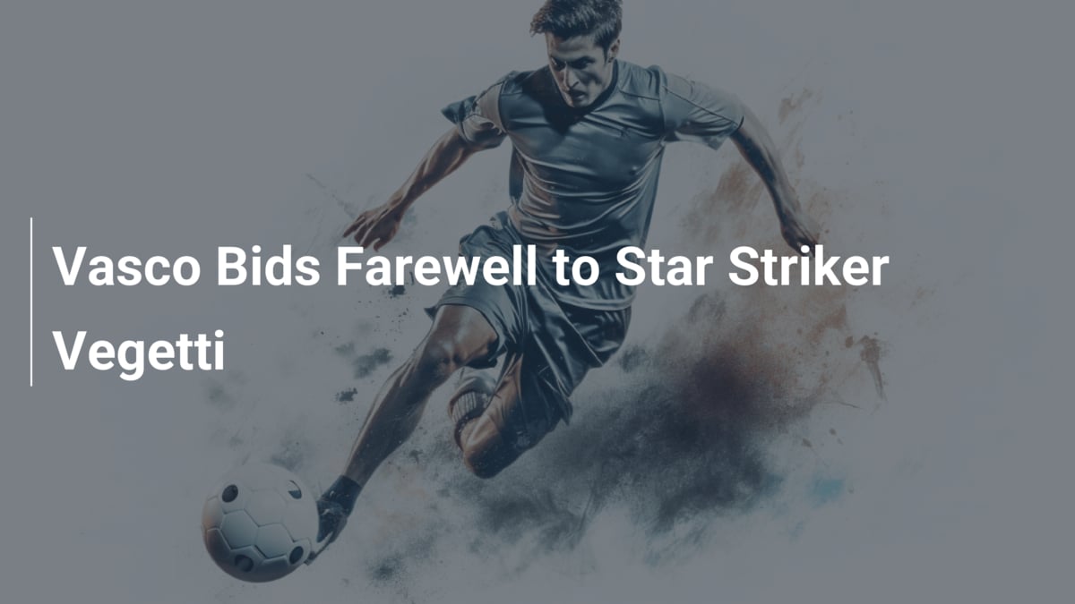 Vasco Bids Farewell to Star Striker Vegetti - footboom1.com