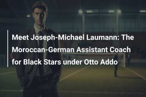 Meet Joseph-Michael Laumann: The Moroccan-German Assistant Coach for ...