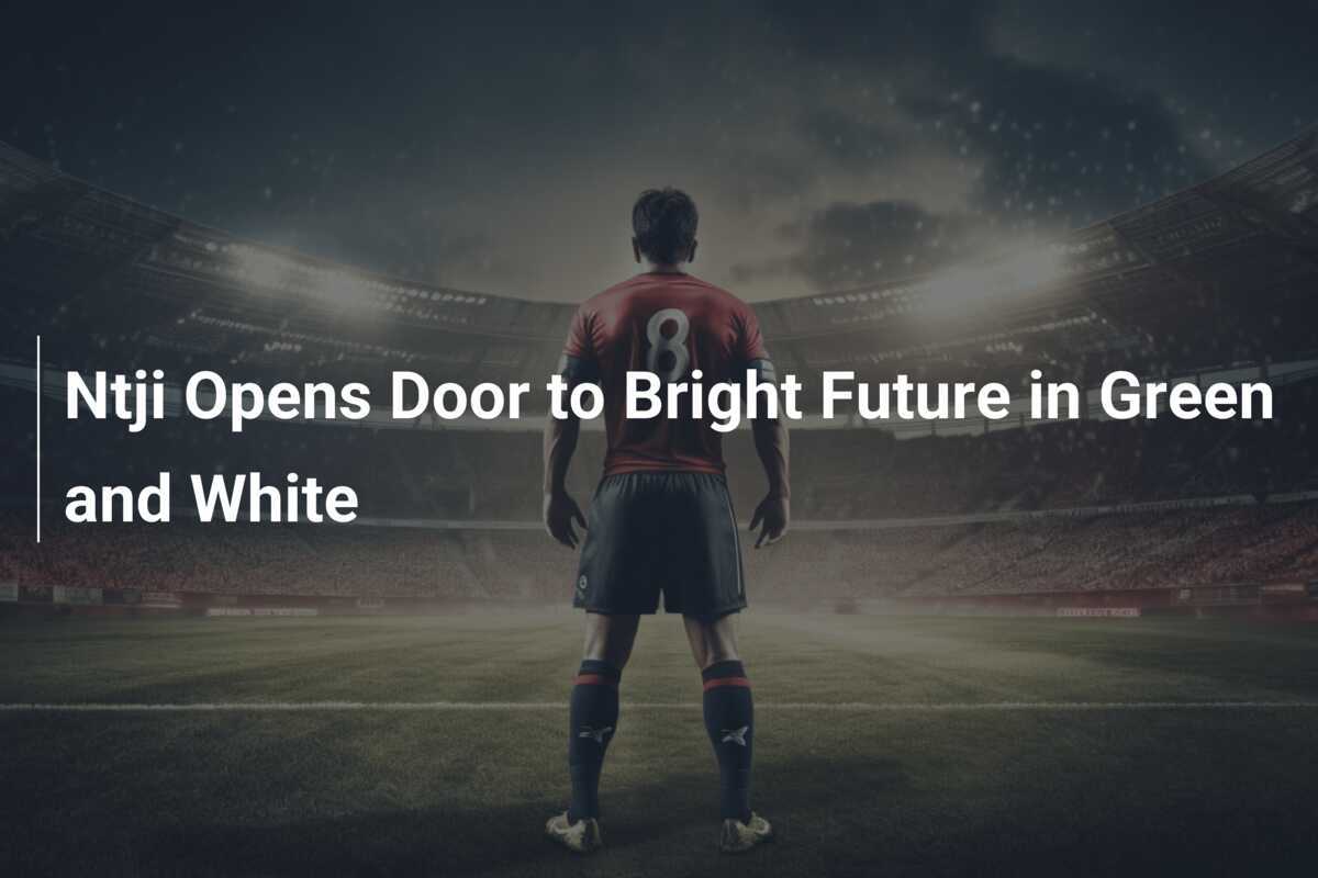 Ntji Opens Door to Bright Future in Green and White - footboom1.com