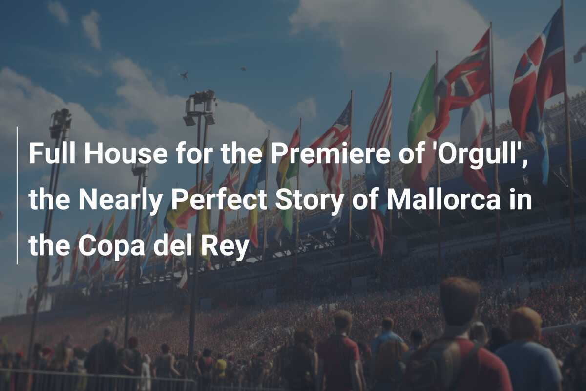 Full House for the Premiere of 'Orgull', the Nearly Perfect Story of ...