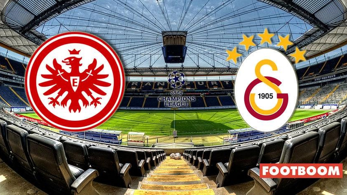 Eintracht Frankfurt - Galatasaray Ennuste ja Ottelu Esikatselu