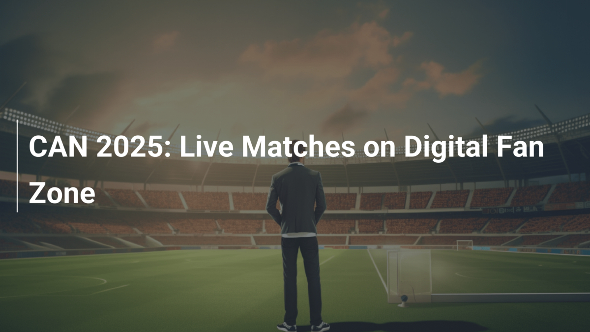 CAN 2025: Trận đấu trực tiếp trên Khu vực Hâm mộ Số - footboom1.com