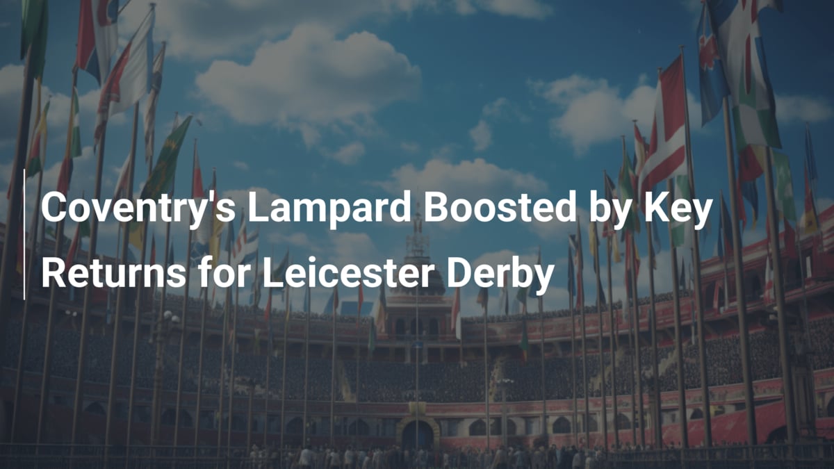 Coventrys Lampard gestärkt durch Rückkehr Schlüsselspieler für ...