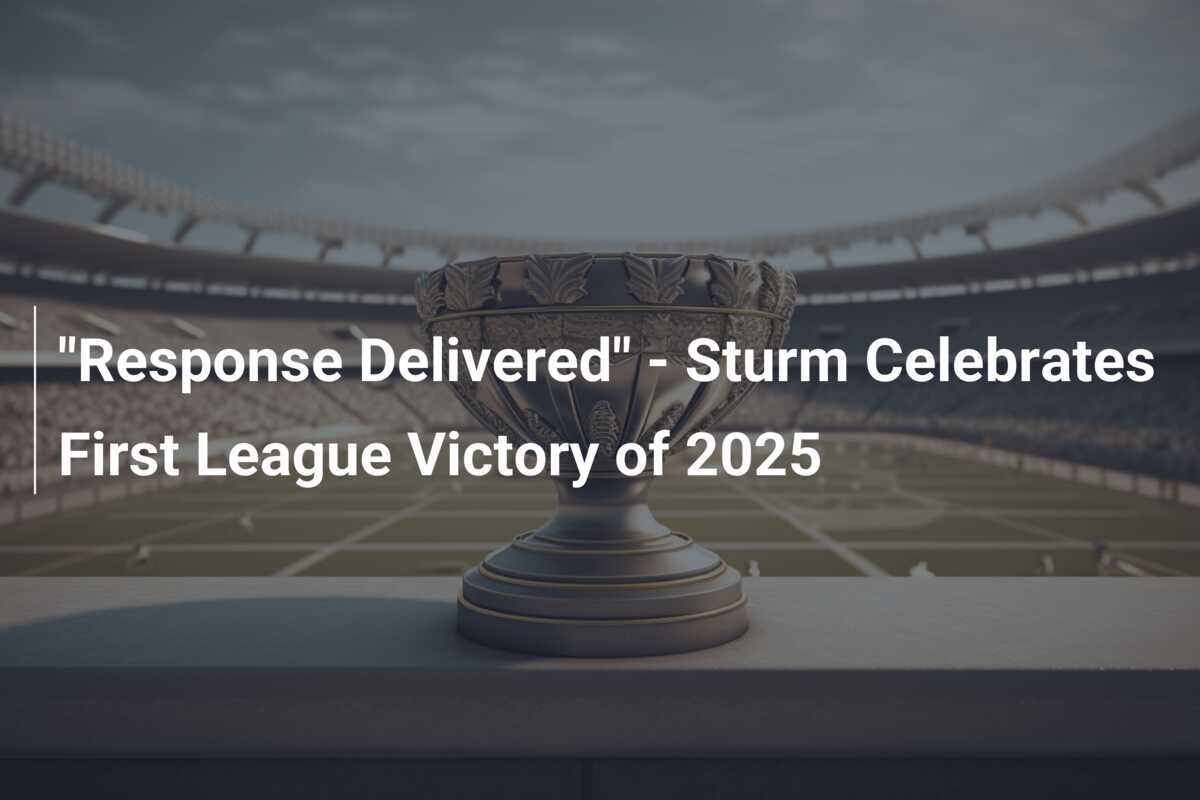 Sturm Graz festeggia la prima vittoria di campionato del 2025 - footboom1.com