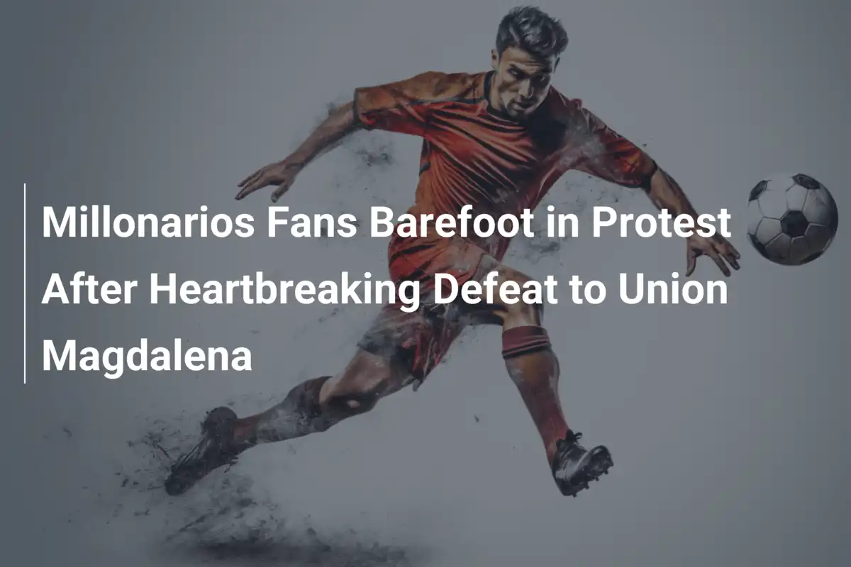 Millonarios Fans Barefoot in Protest After Heartbreaking Defeat to ...