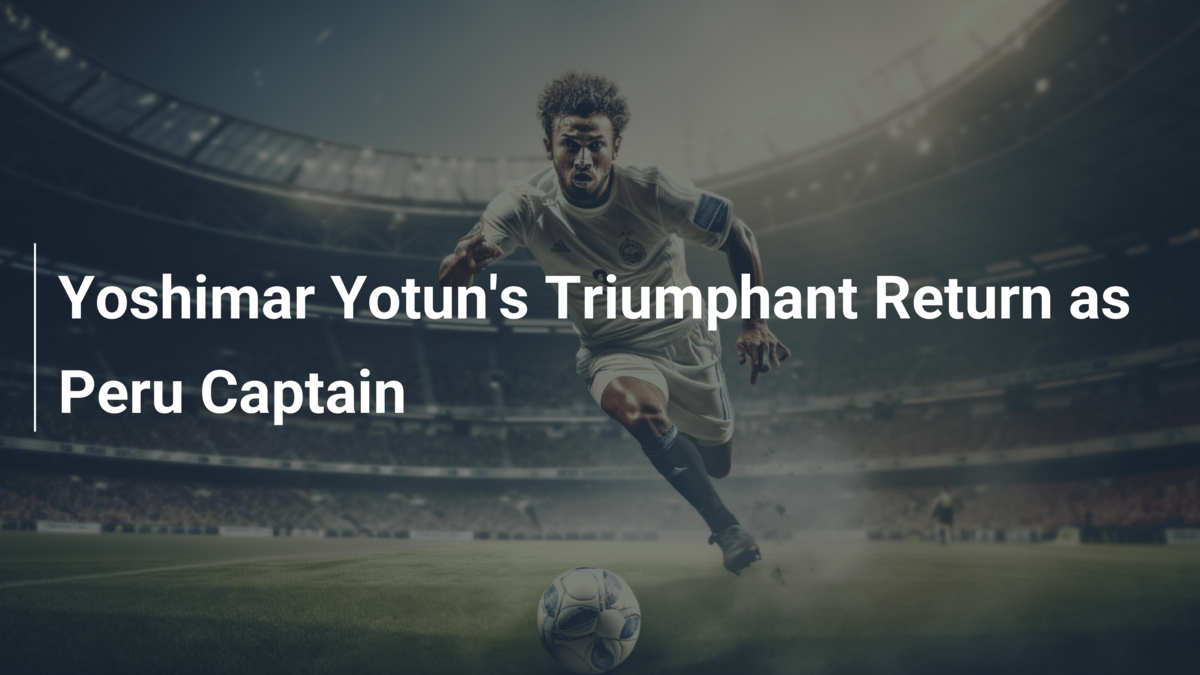 Yoshimar Yotún Vuelve Triunfante como Capitán de Perú - footboom1.com