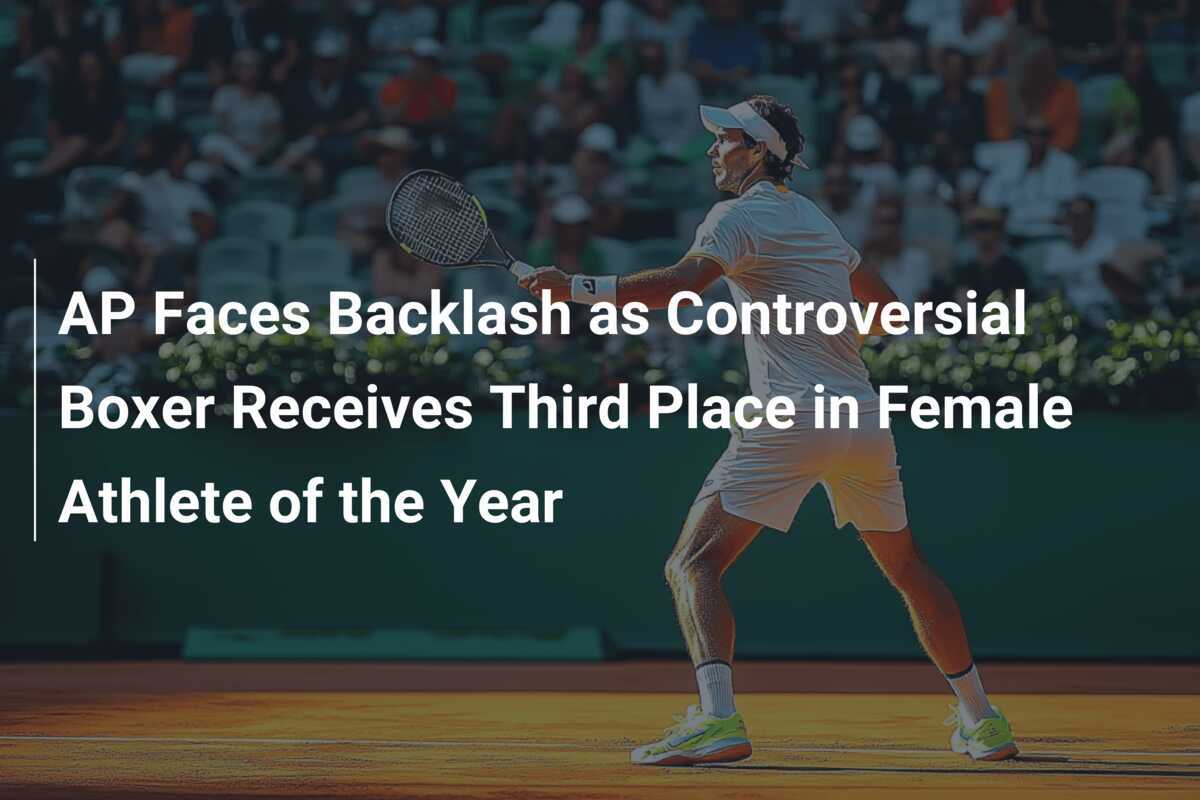 AP Faces Backlash as Controversial Boxer Receives Third Place in Female ...