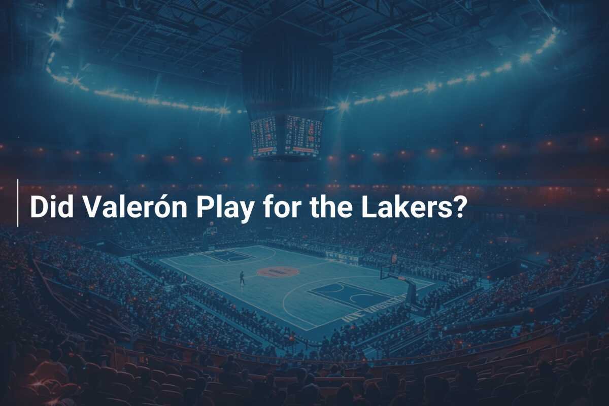 Did Valerón Play for the Lakers? - footboom1.com