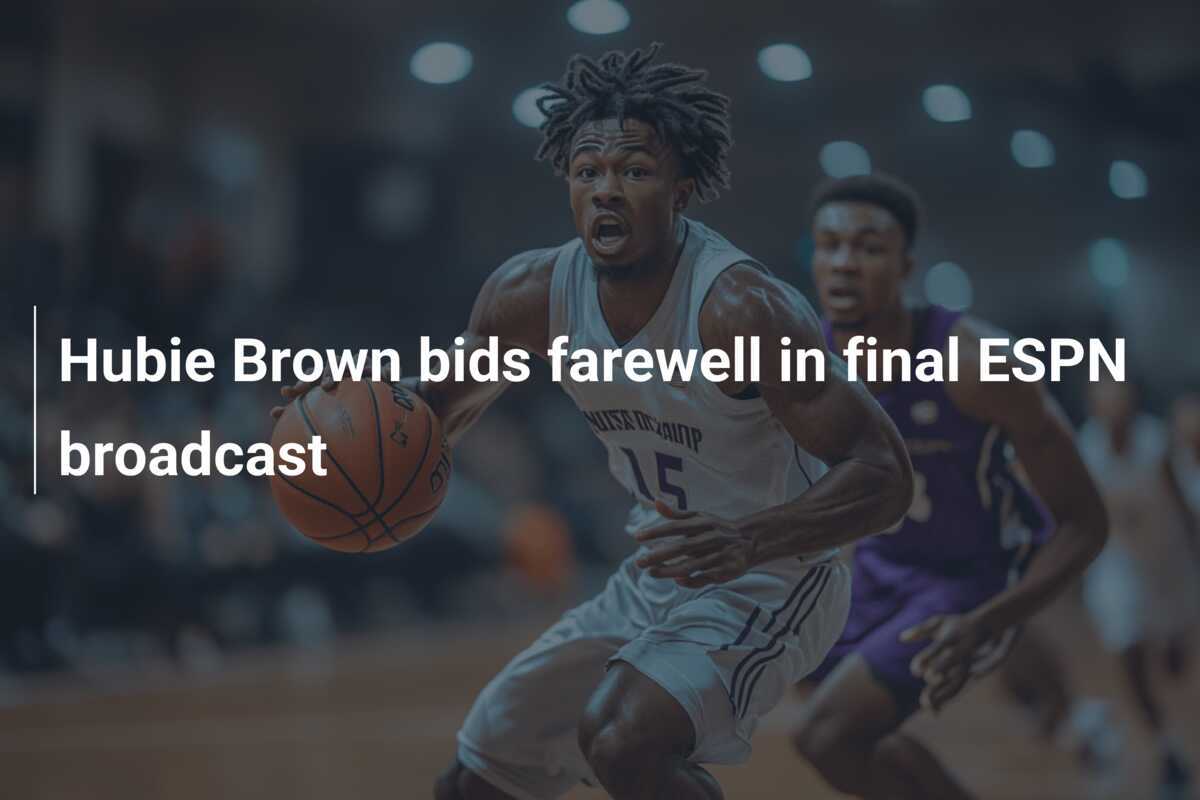 Hubie Brown fait ses adieux lors de sa dernière diffusion sur ESPN - footboom1.com