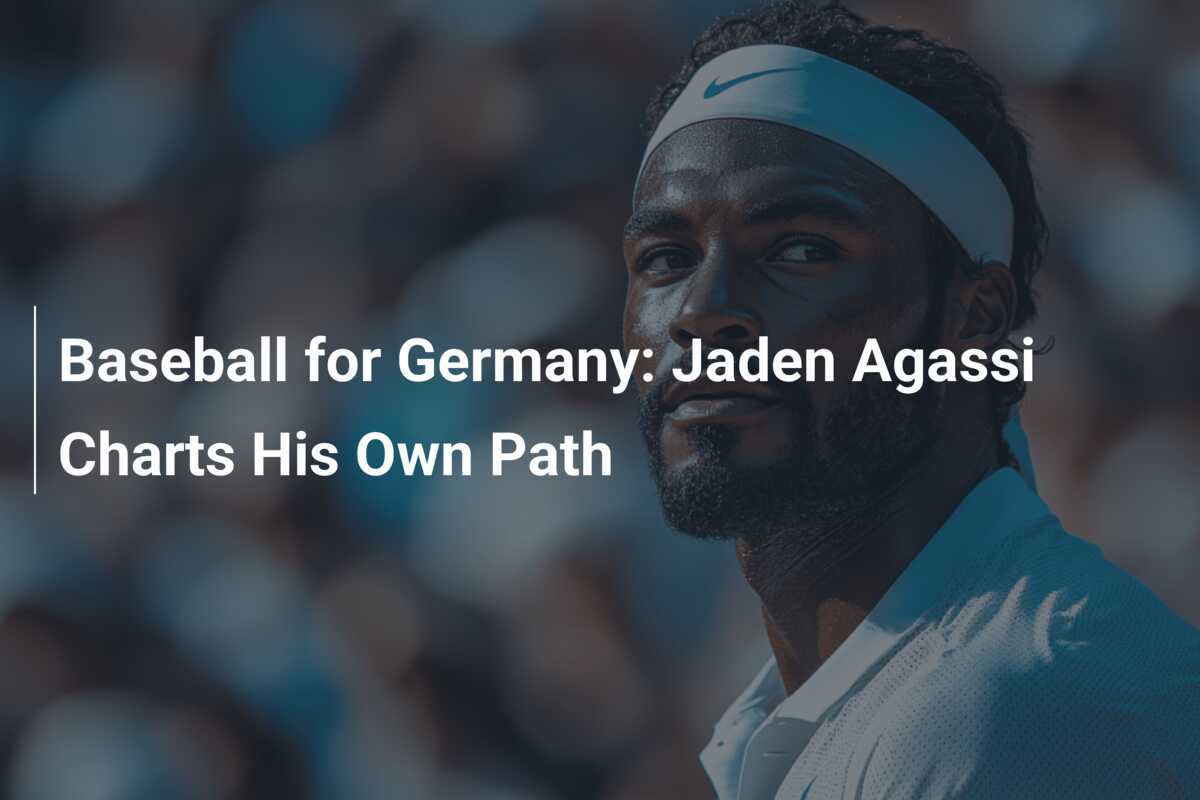 Béisbol para Alemania: Jaden Agassi traza su propio camino - footboom1.com