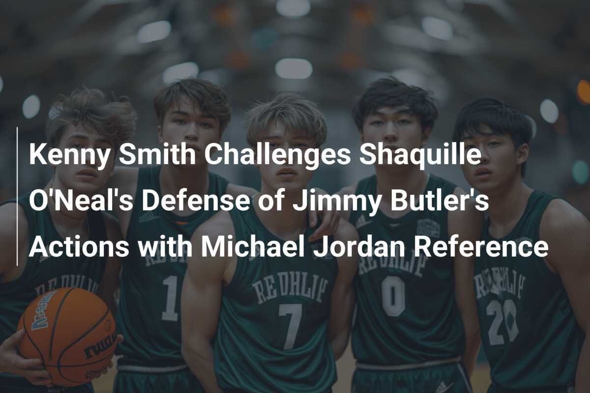 Kenny Smith Challenges Shaquille O'Neal's Defense of Jimmy Butler's ...