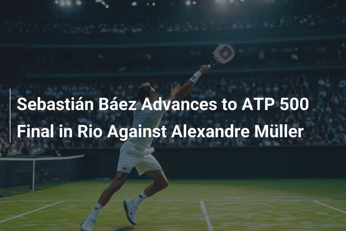 Sébatien Báez accède à la finale de l'ATP 500 à Rio contre Alexandre ...