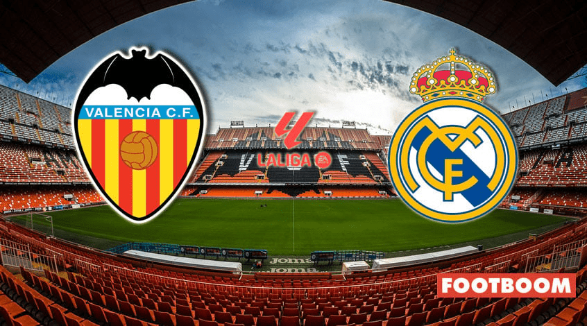 Valencia vs Real Madrid: Match Preview and Predictions - footboom1.com