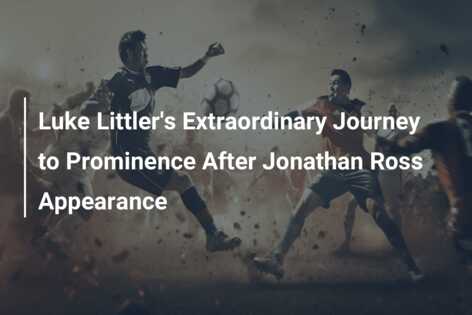 Luke Littler's Extraordinary Journey to Prominence After Jonathan Ross ...