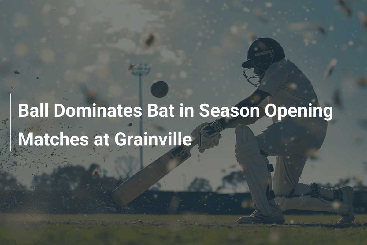 Ball Dominates Bat in Season Opening Matches at Grainville - azscore.com