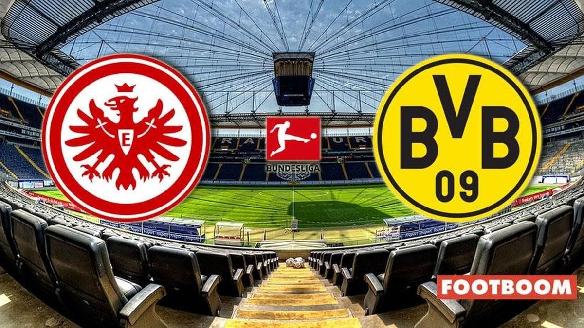 Eintracht Frankfurt - Borussia Dortmund Prediction and Match Preview