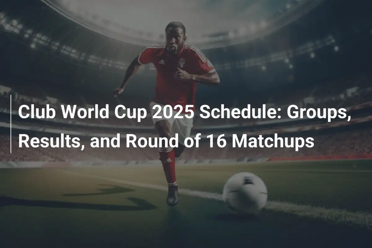 Mondiale per Club 2025: Calendario, Gironi e Ottavi di Finale da Non Perdere - footboom1.com