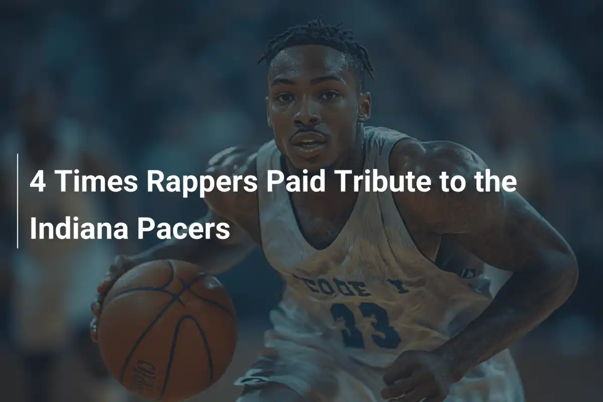 4 Times Rappers Paid Tribute to the Indiana Pacers - footboom1.com