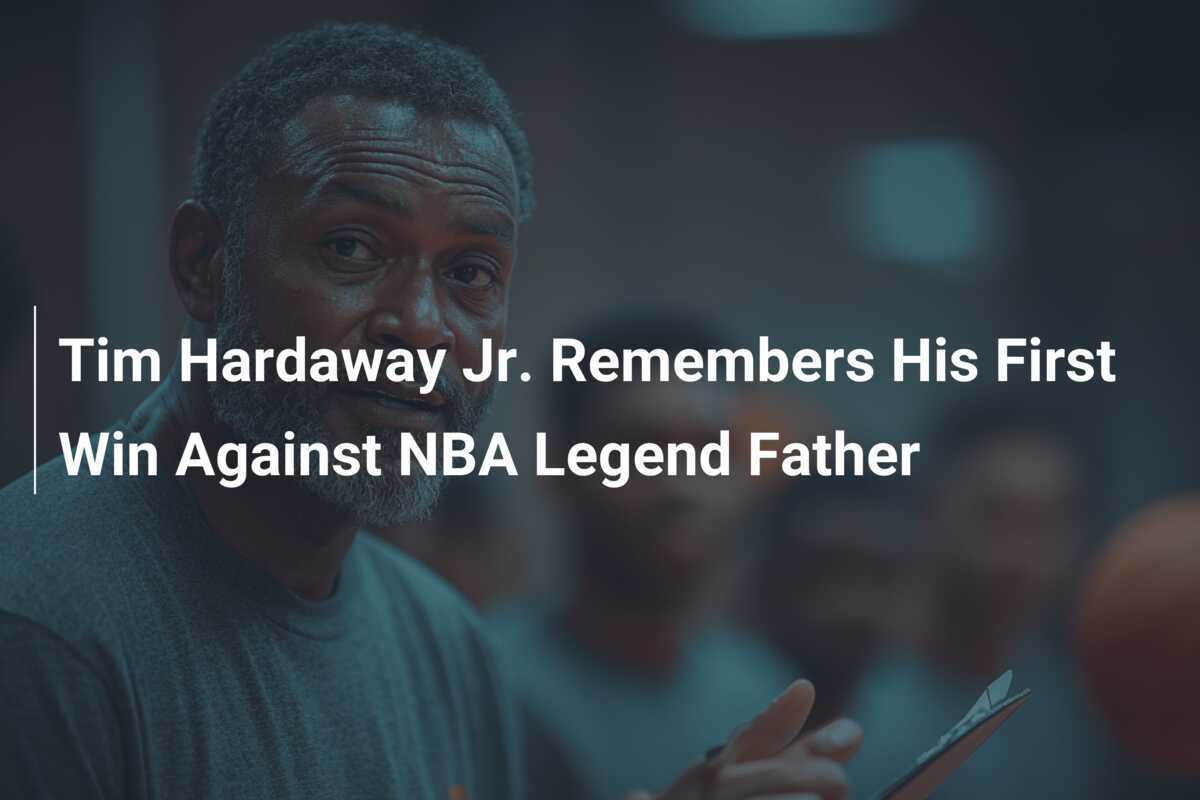 Tim Hardaway Jr. Remembers His First Win Against NBA Legend Father ...