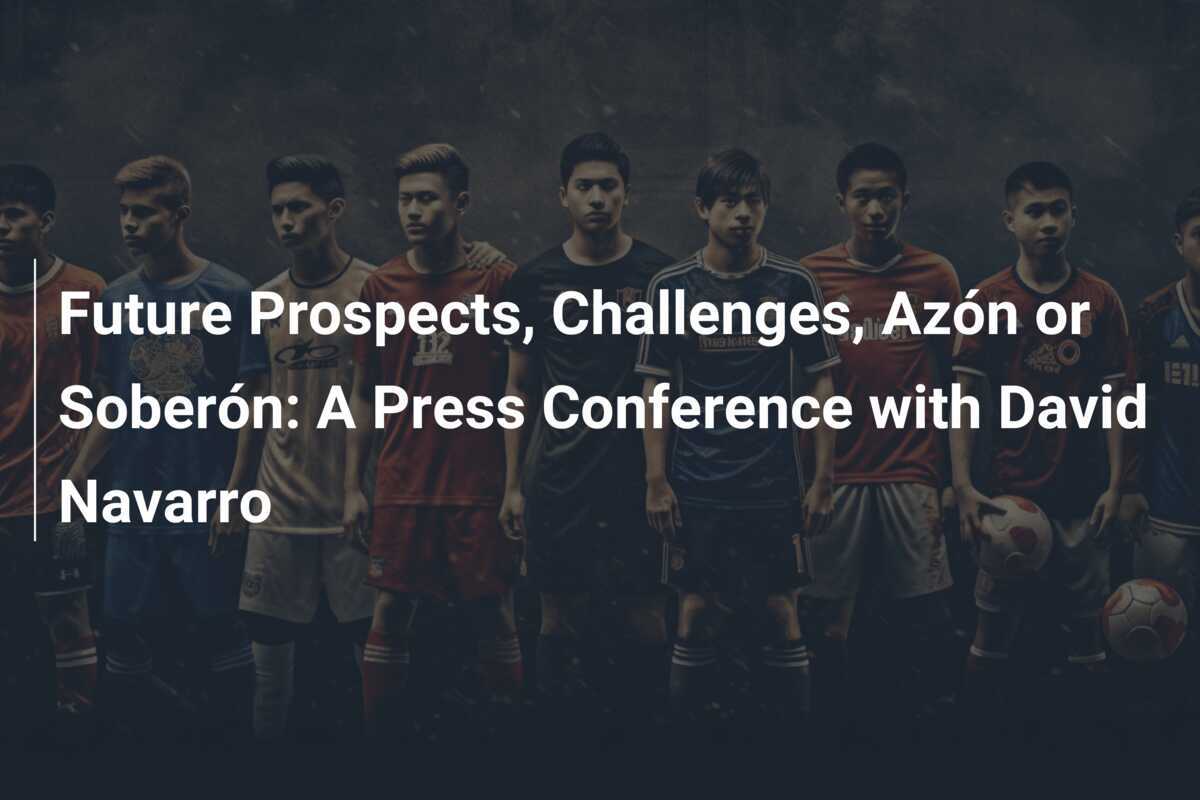 Perspectives d'Avenir, Défis, Azón ou Soberón : Une Conférence de ...