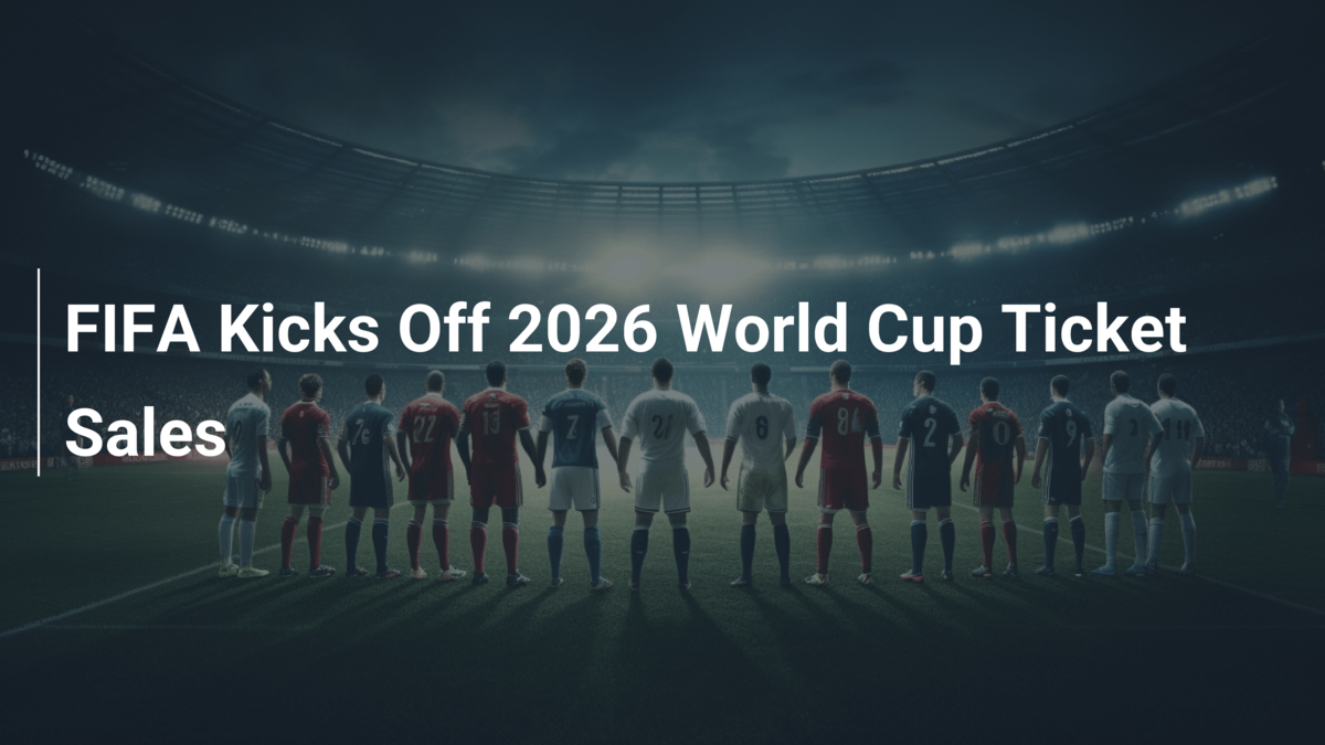 FIFA startet Ticketverkauf für WM 2026: Jetzt die besten Plätze sichern! - footboom1.com