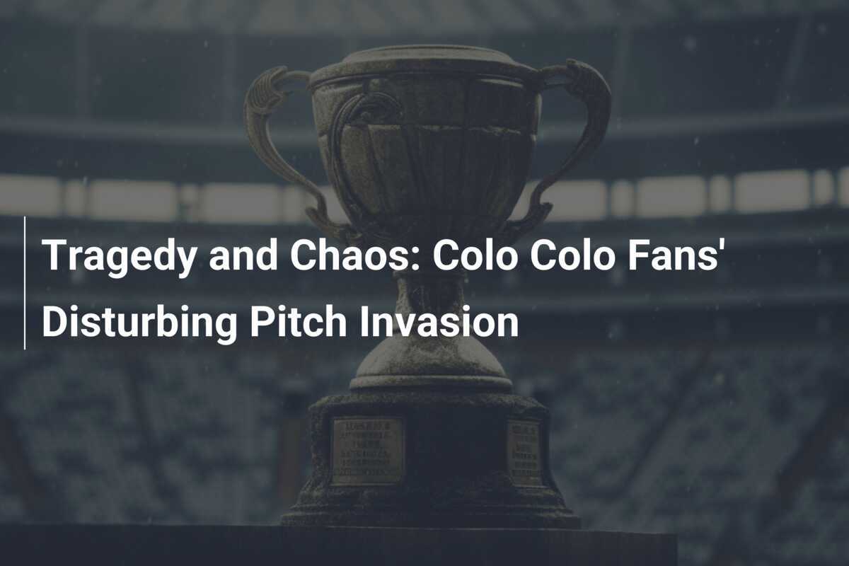 Tragedie et Chaos : Invasion Disturbante des Supporters de Colo Colo ...