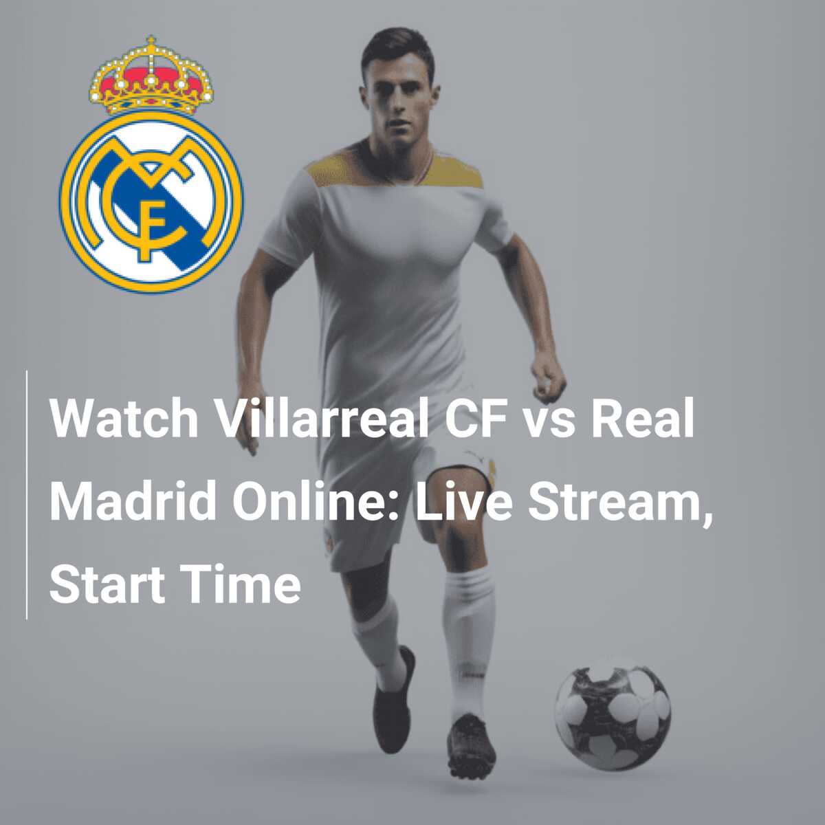Watch Villarreal CF vs Real Madrid Online: Live Stream, Start Time🤜 ... Watch Villarreal CF vs Real Madrid Online: Live Stream, Start Time🤜 ...