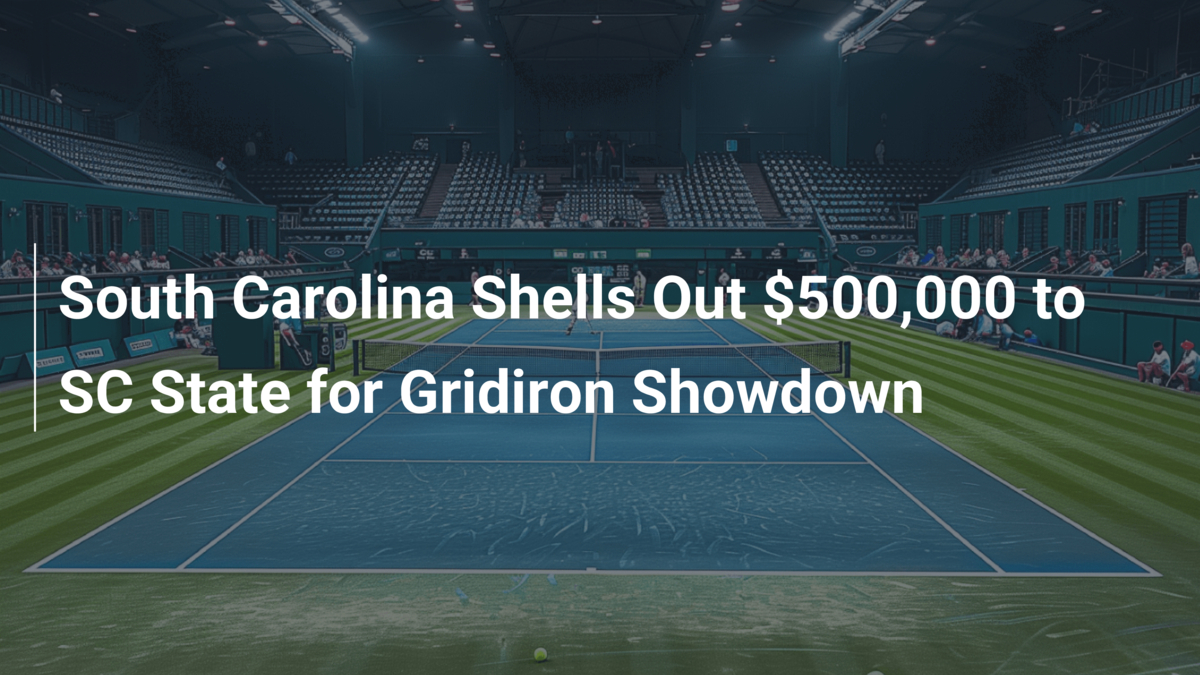 South Carolina Shells Out $500,000 to SC State for Gridiron Showdown ...