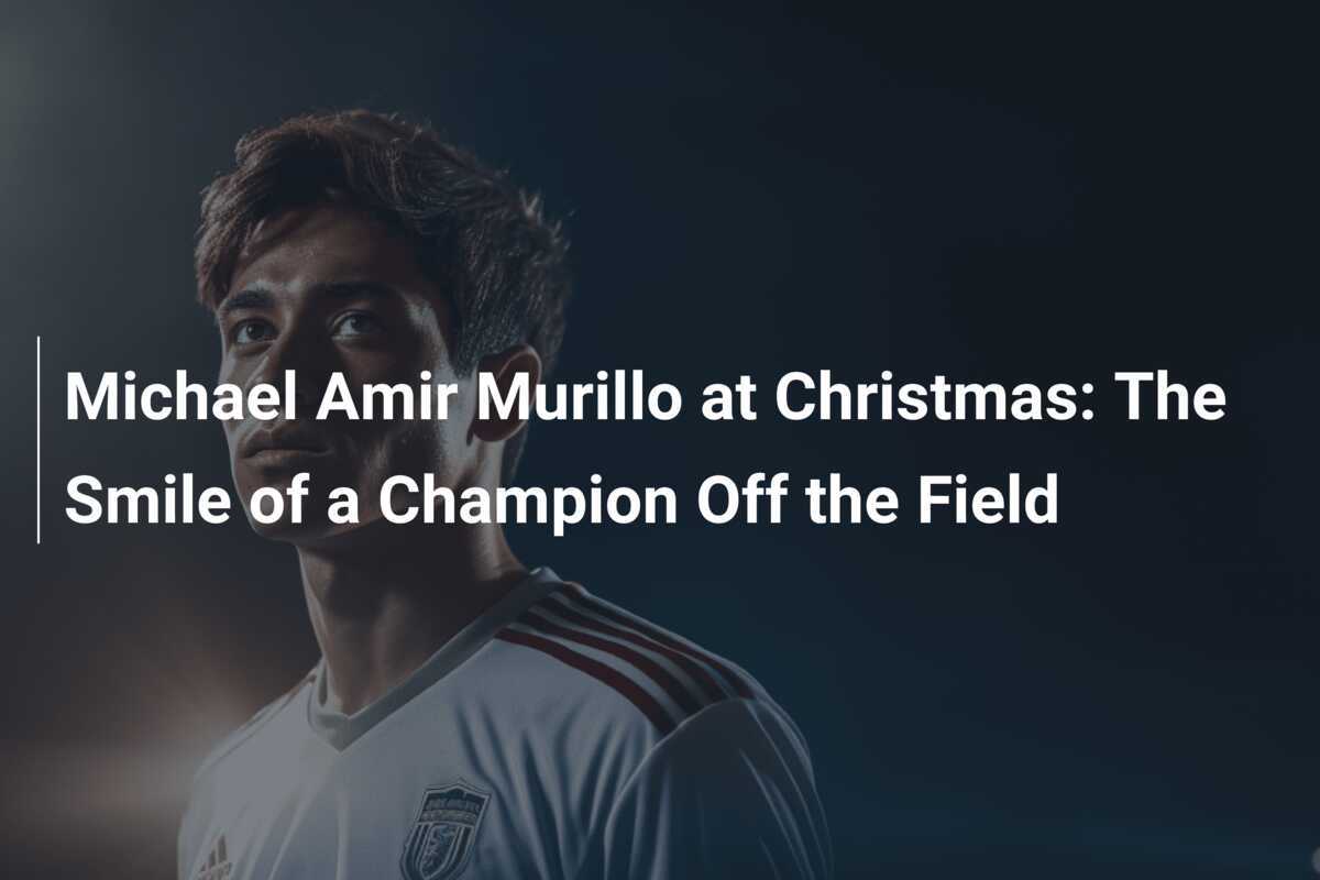 Michael Amir Murillo no Natal: O Sorriso de um Campeão Fora de Campo ...
